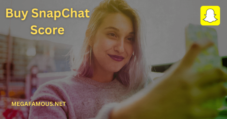 Buy SnapChat Score | 100% Safe & Organic | From $49